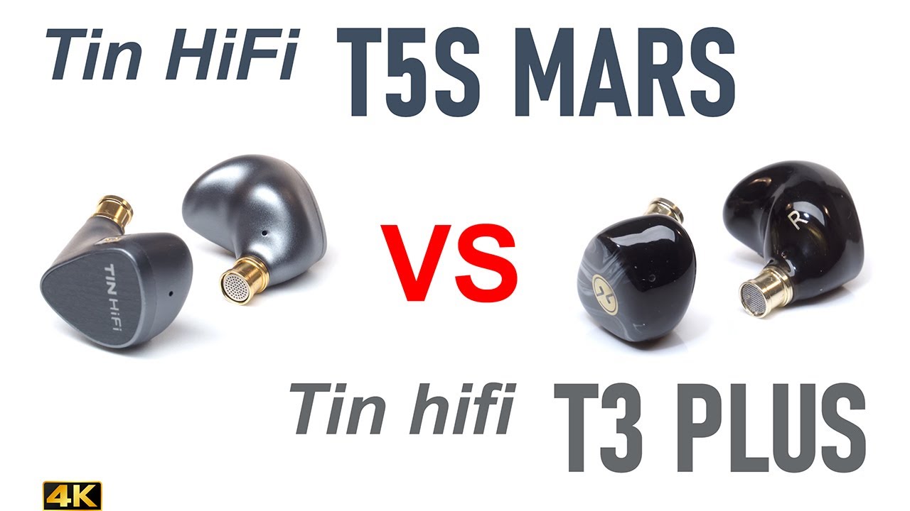 Tin HiFi T5S Mars vs Tin HiFi T3 Plus - YouTube