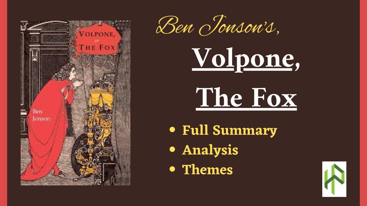 Volpone, the Fox I Ben Jonson I Comedy I Beast Comedy I Elizabethan ...