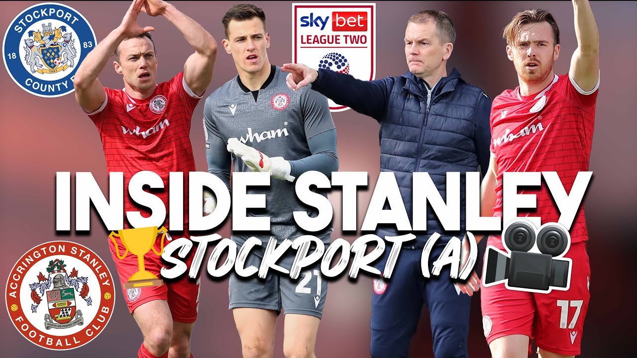 INSIDE STANLEY: Stockport County (A) | Whalley And Nolan On Target ...