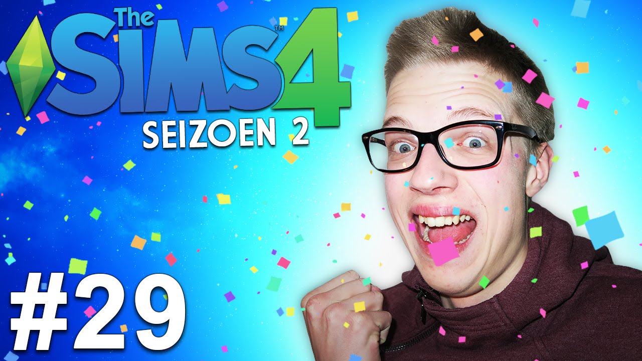GROOT VERJAARDAGSFEEST! - Sims 4 #29 (Seizoen 2) - YouTube