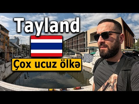 Taylanda Gedirəm - Manat Burda Çox Dəyərlidir!
