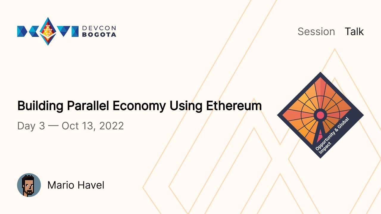 Building Parallel Economy Using Ethereum by Mario Havel | Devcon Bogotá ...