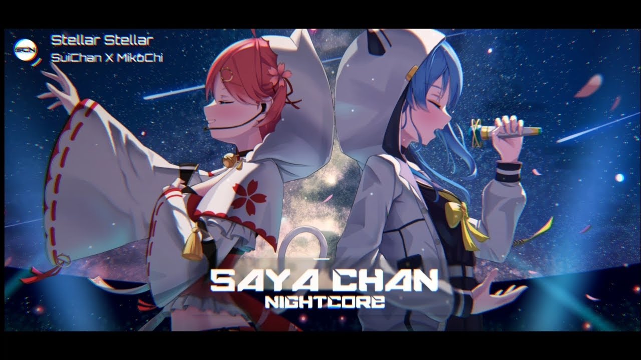 NIGHTCORE 》Stellar Stellar | miComet - YouTube