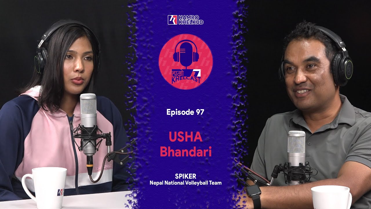 Usha Bhandari - Spiker, Nepal National Volleyball Team | Hamro KhelCast E97 - YouTube