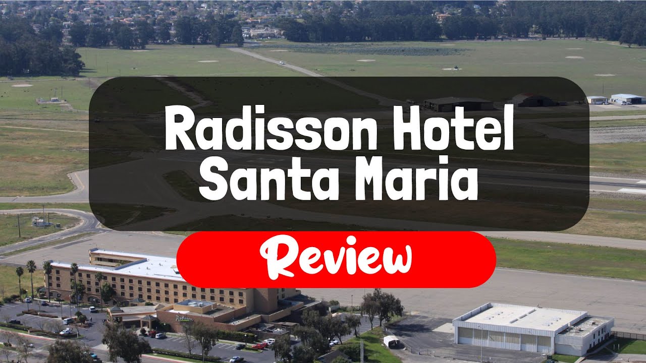 Radisson Hotel Santa Maria Review - Is It Worth The Price? - YouTube