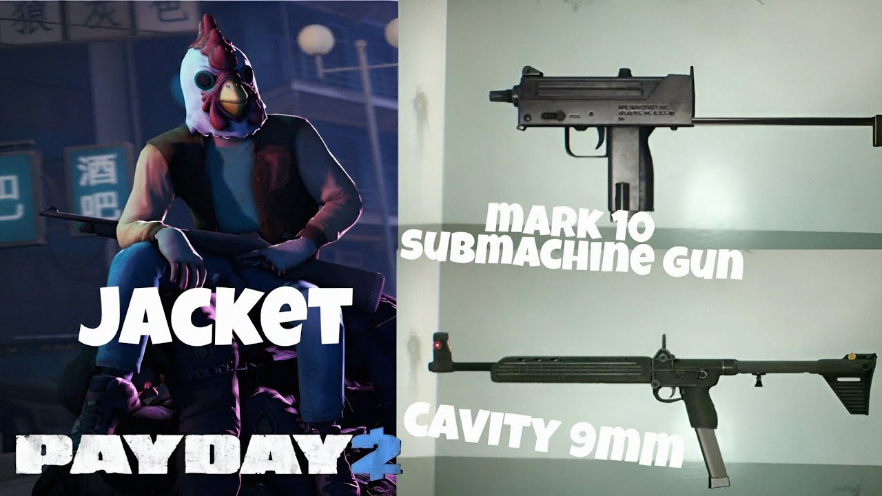 PROBANDO A "JAKET" Y NUEVA ARMAS "MARK 10" Y "CAVITY 9MM"!!! - PAYDAY 2 ...