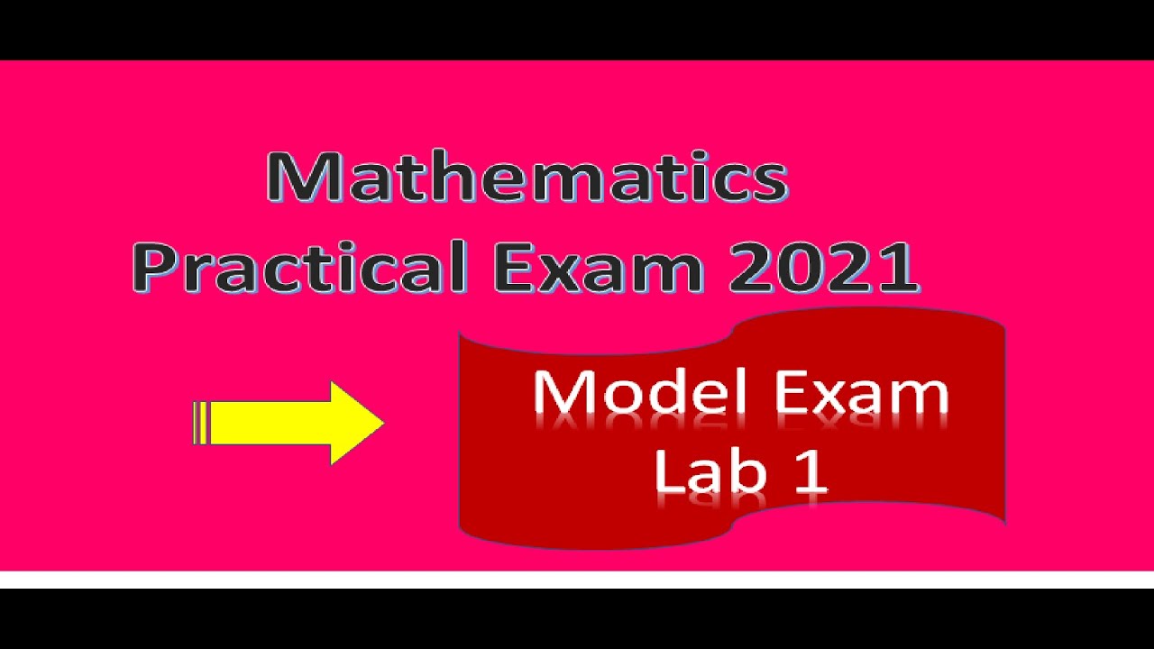 Mathematics Practical Exam-Solution to a Model lab question. - YouTube