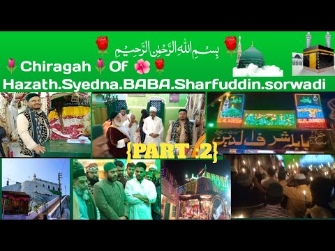 🌹Chiragah.Of.Mehfil.🌹[Part:2] Hazrath.Syedna.BaBa.Sharfuddin.Sorwadi ...