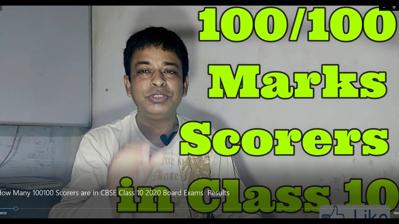 How Many100/100 Scorers are in CBSE Class-10 2020 Board Results/CBSE ...