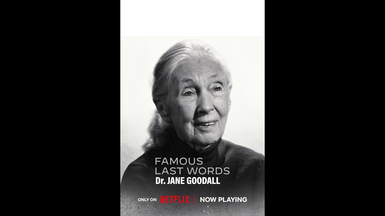 Famous Last Words Dr Jane Goodall - YouTube