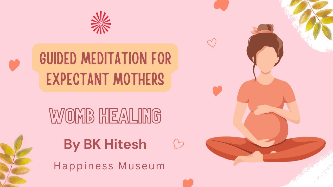 Guided meditation for Expectant Mothers |Womb Healing | Meditation for ...
