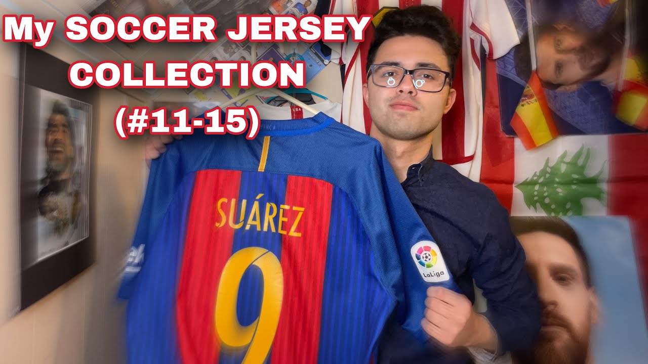 My SOCCER JERSEY Collection (#11-15) – Soccer Jersey Showcase Episode 7 ...