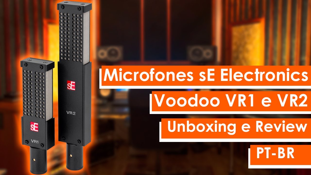 Microfones sE Electronics Voodoo VR1 e VR2 | Unboxing e Review | PT-BR - YouTube