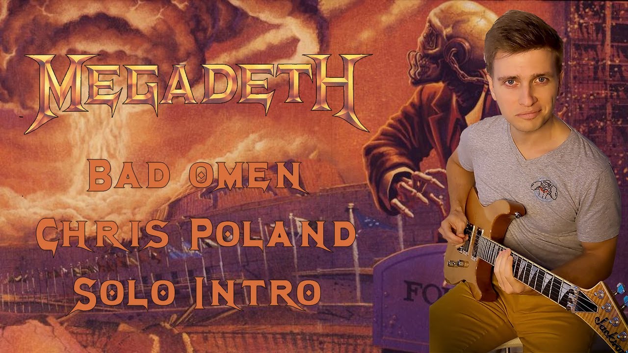 Megadeth - Bad Omen (Chris Poland Solo Intro) #megadeth #chrispoland ...