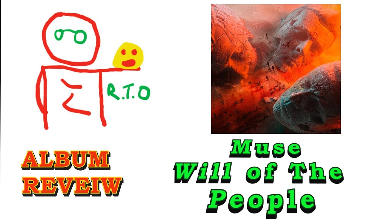 Album Review of Will Of The People Muse - YouTube