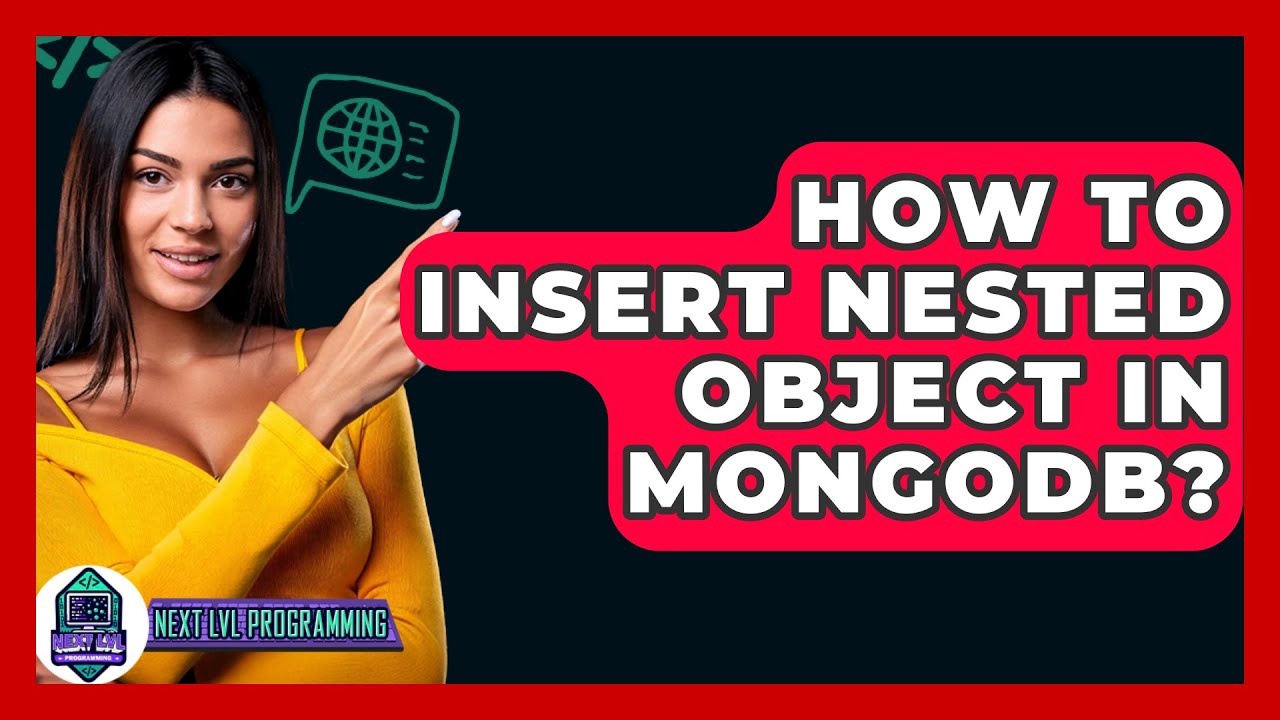 How To Insert Nested Object In Mongodb Next Lvl Programming Youtube 8410