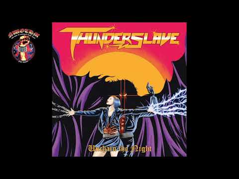 Thunderslave - Unchain The Night (2020) - YouTube