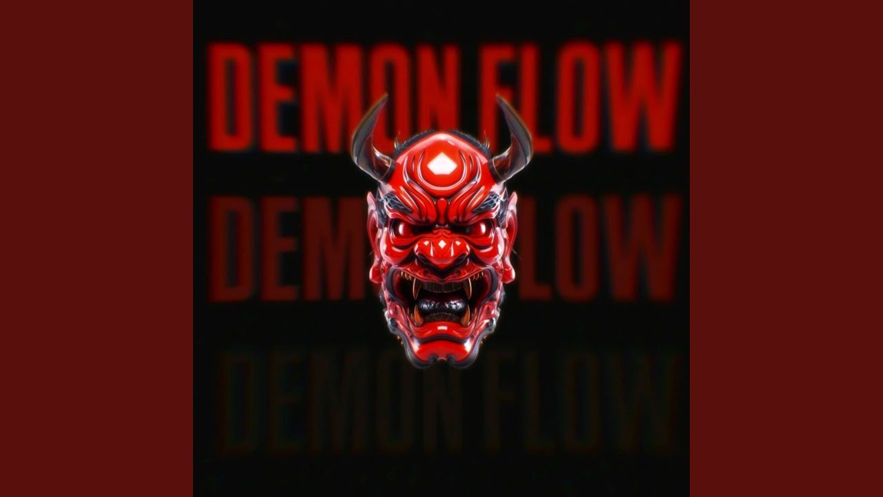 DEMON FLOW - YouTube
