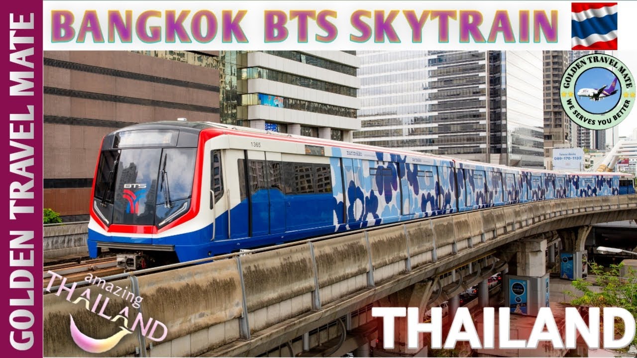 BTS Skytrain, Bangkok Thailand | Bangkok BTS Train | Golden Travel Mate ...