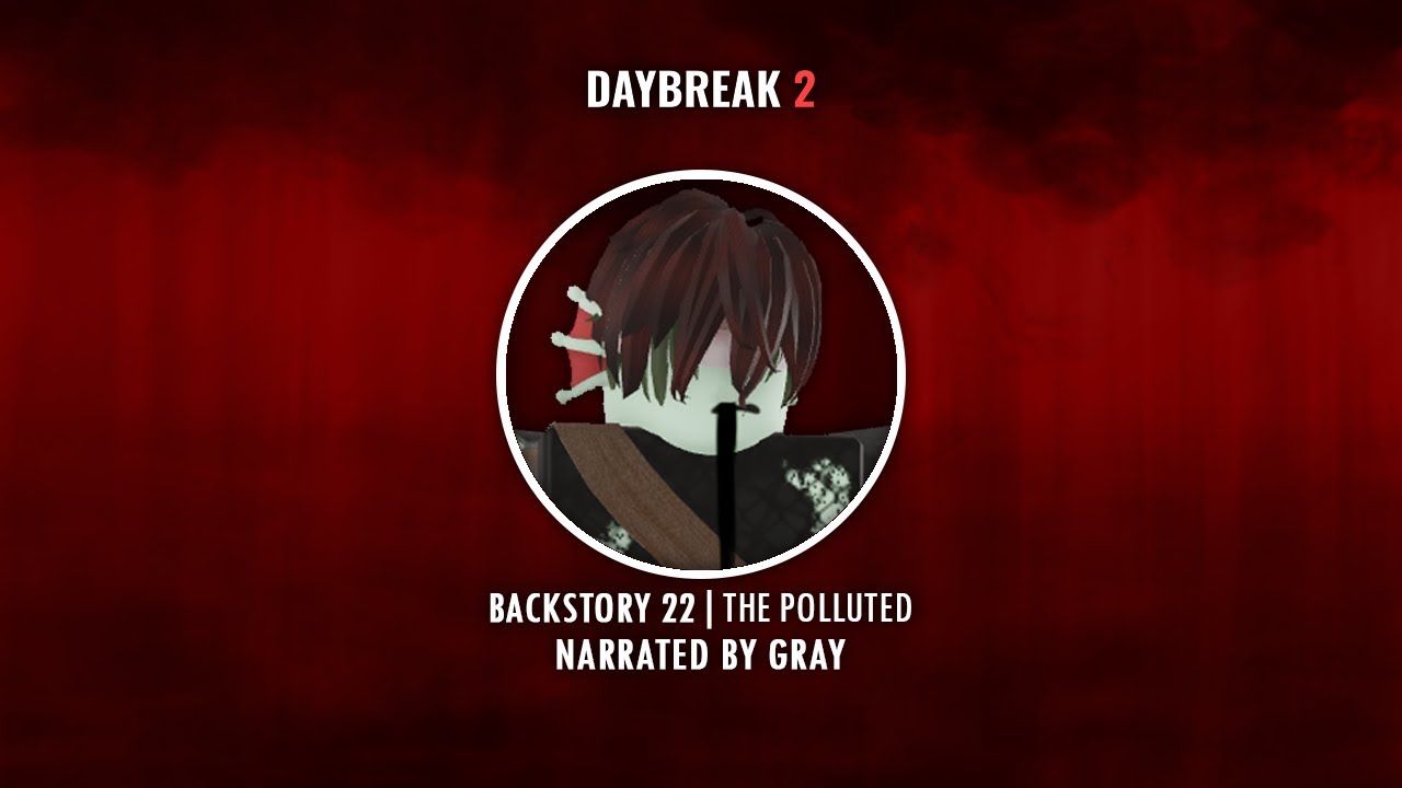 THE POLLUTED | NARRATED BACKSTORY | DAYBREAK 2 - YouTube