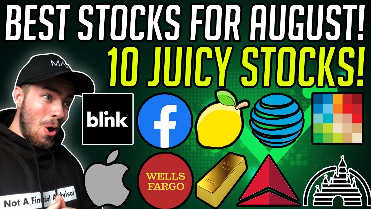 10 Stocks To Buy In August! Best Stocks To Buy Now! - YouTube