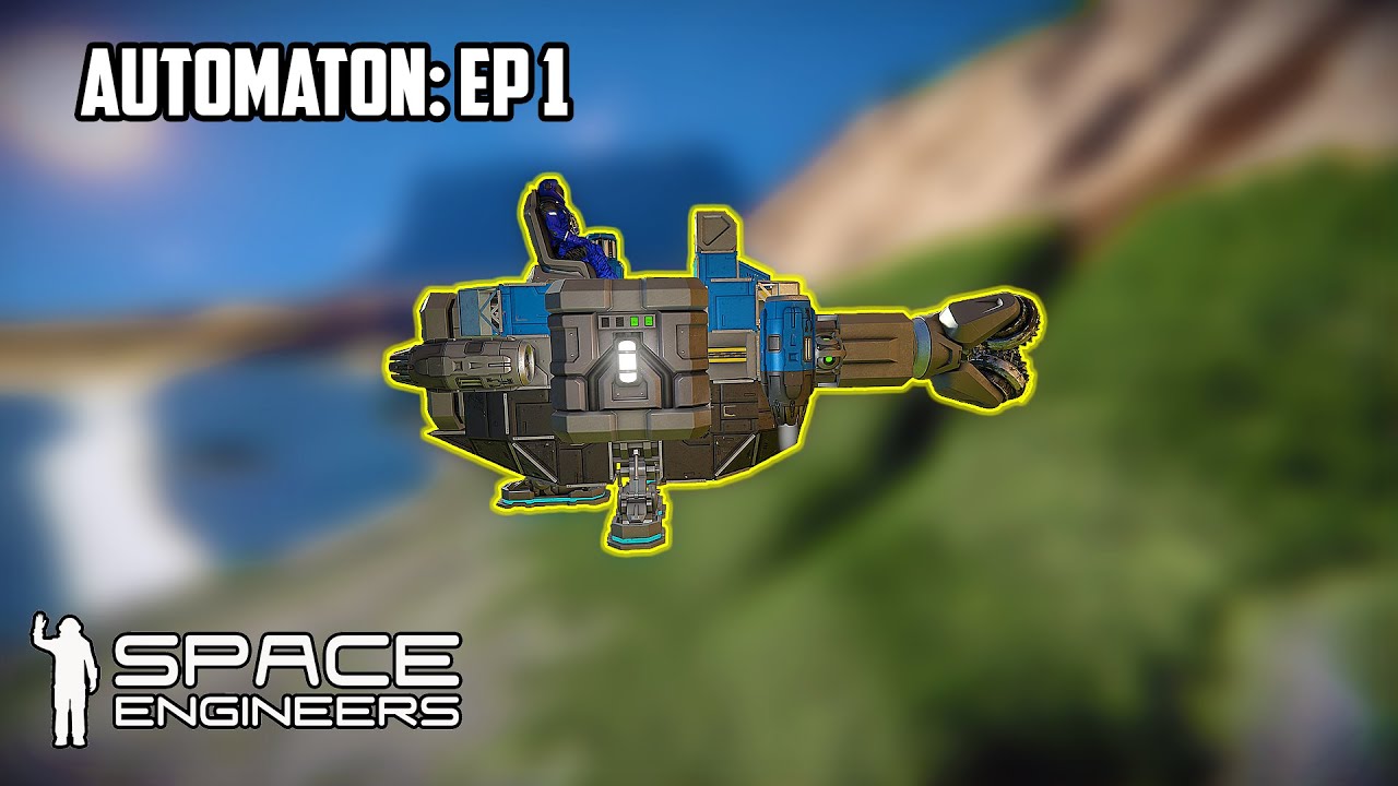 Automaton Ep 1 Space Engineers Let's play - YouTube