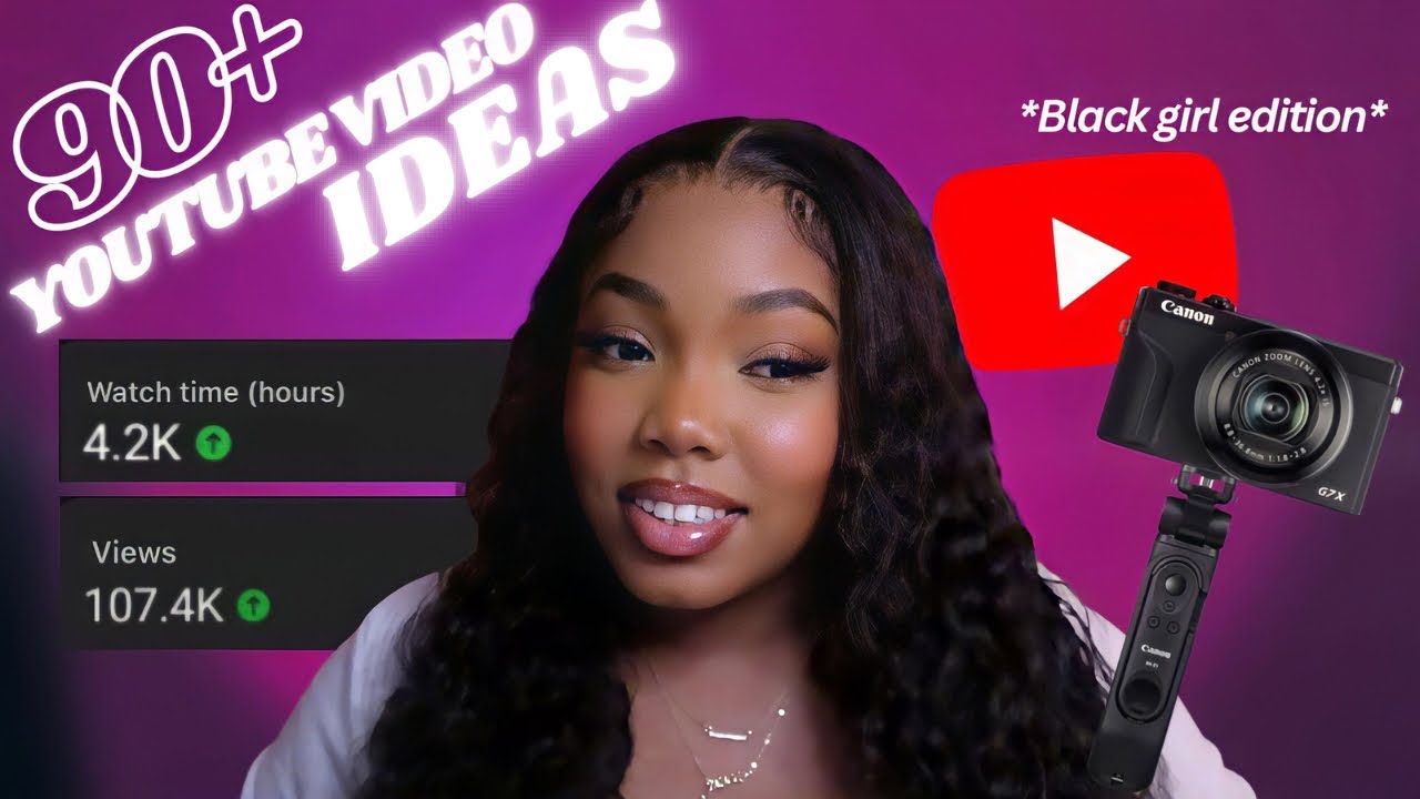 YOUTUBE VIDEO IDEAS *2023* (( Black Girl Edition)) || - YouTube