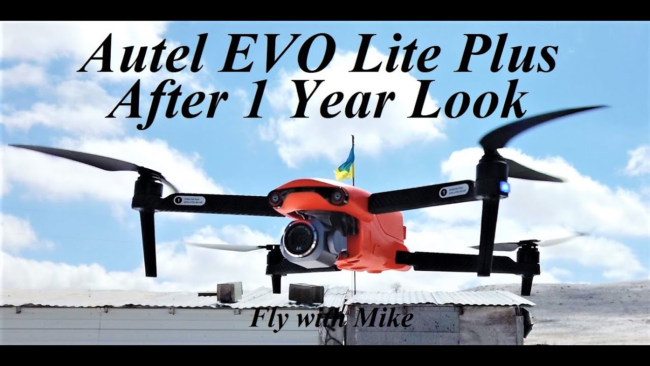Autel EVO Lite Plus, 1 Year Review, Fly with Mike - YouTube