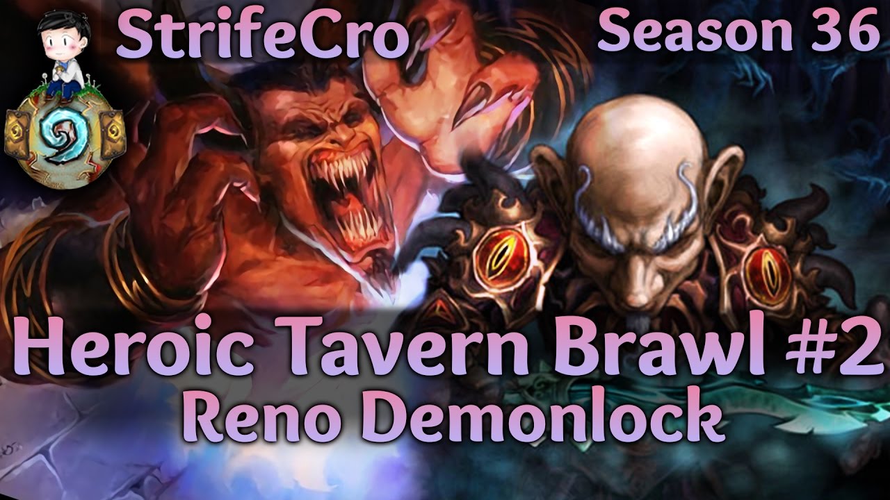 Hearthstone Heroic Tavern Brawl: Reno Demonlock #2 - YouTube