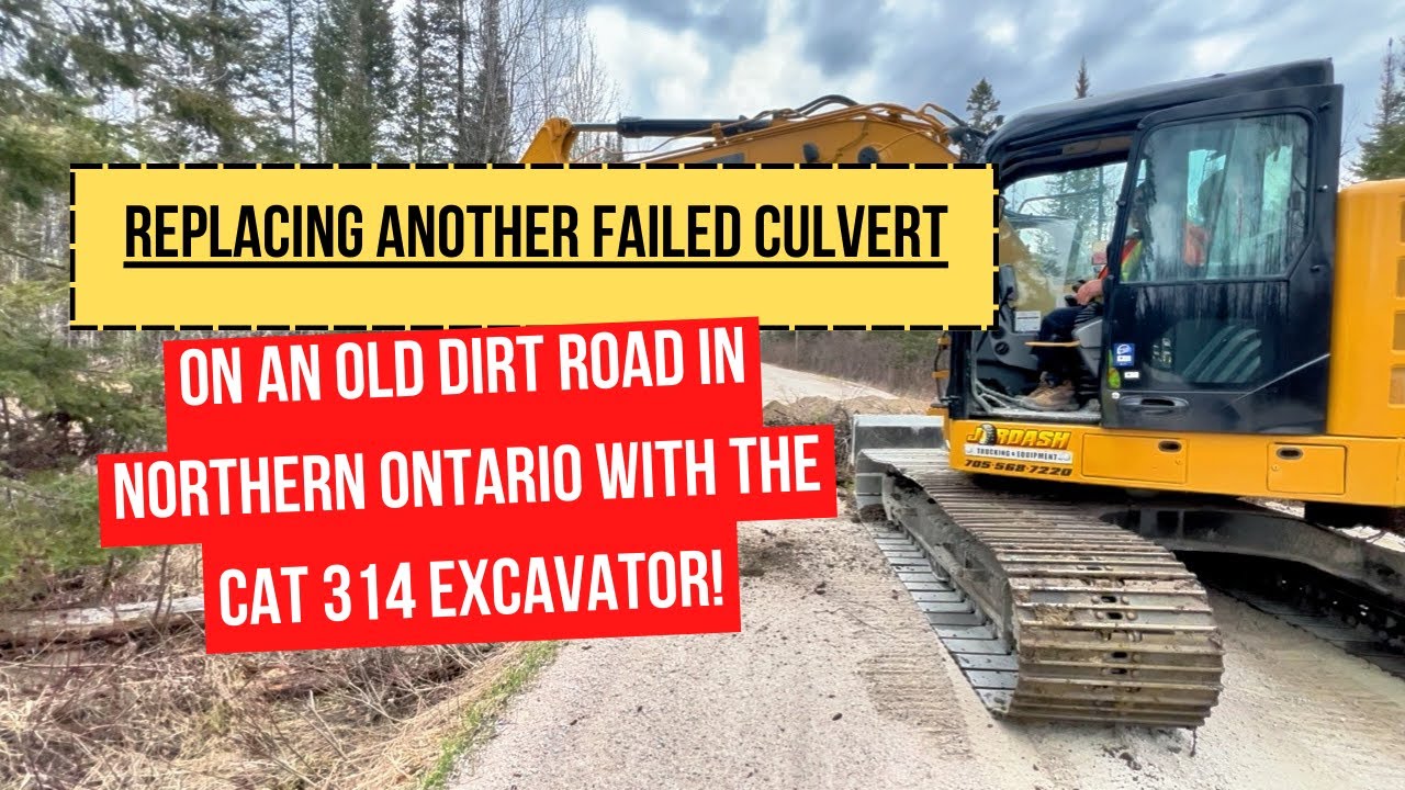 Replacing Another Failed Culvert on an Old Dirt Road in Northern ...