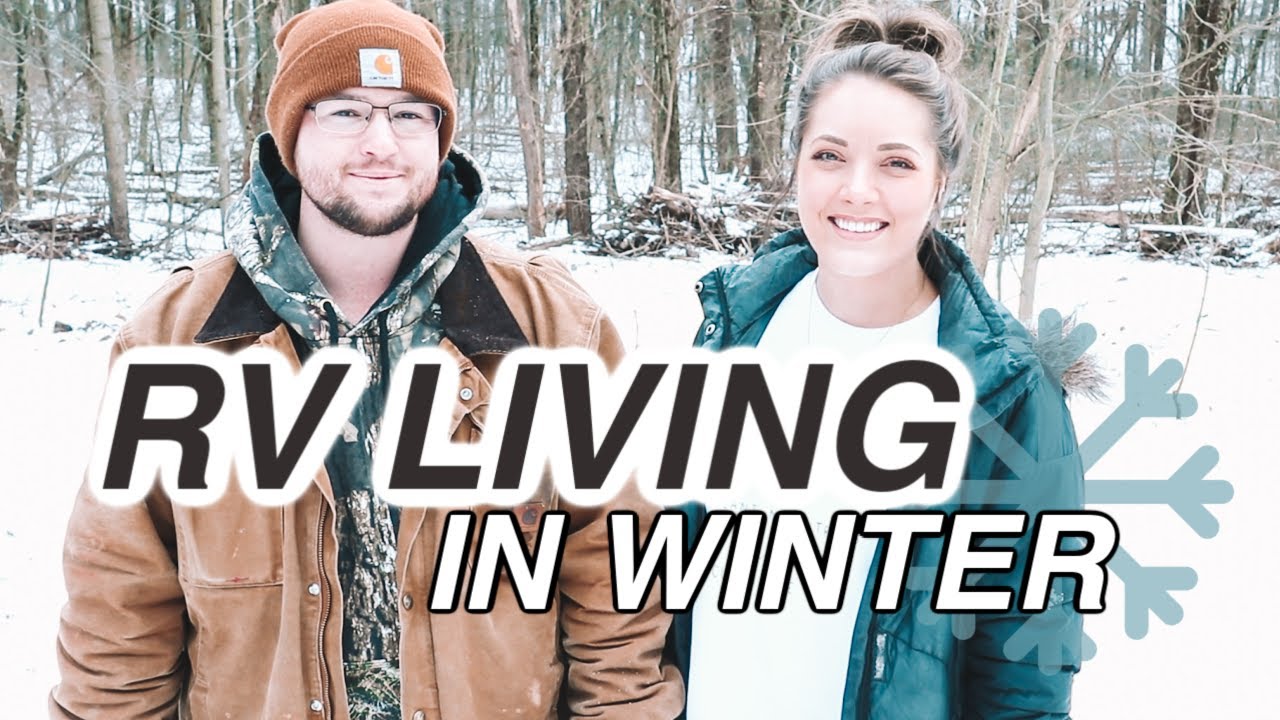 WINTER RV LIVING | HOW TO STAY WARM AND PROTECT YOUR RV | TIPS AND ...