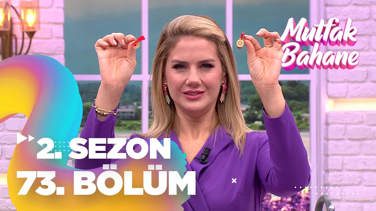 Mutfak Bahane 2. Sezon 73. Bölüm - YouTube