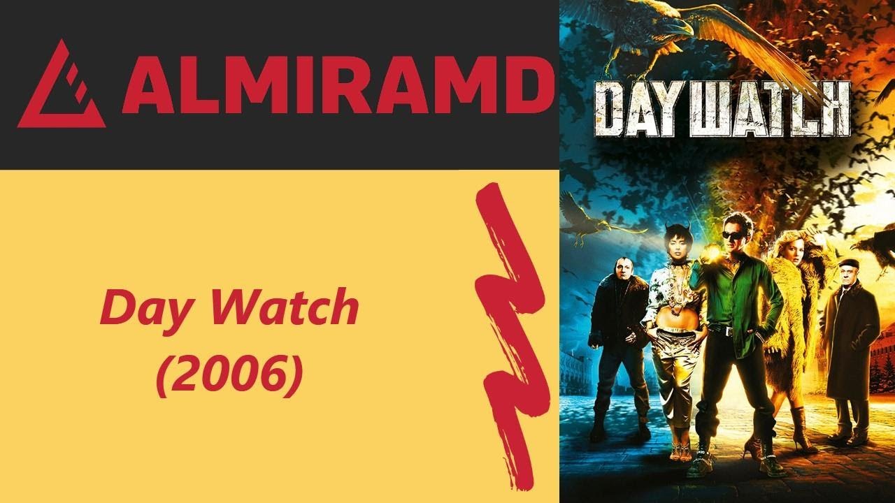 Day Watch - 2006 Trailer - YouTube