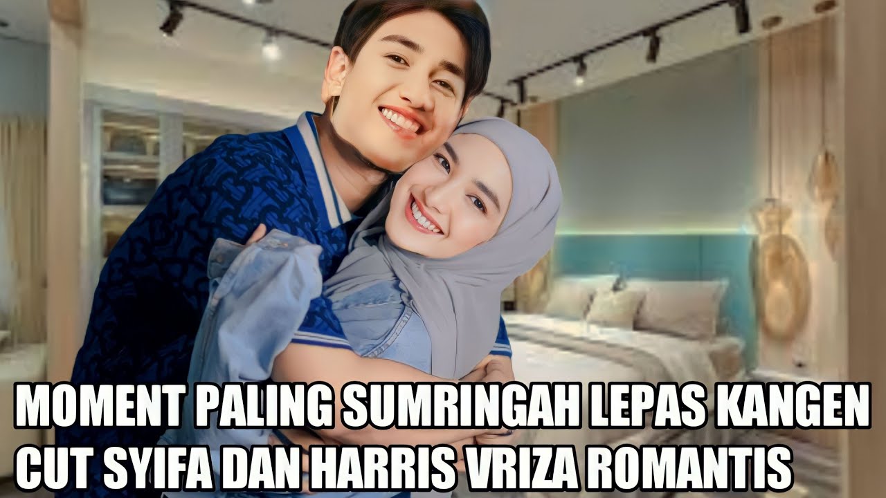 Malam Ini,Pernyataan Harris Vriza Pada Cut Syifa Yang Makin Jatuh Cinta Dan Sayang Sayangan ...