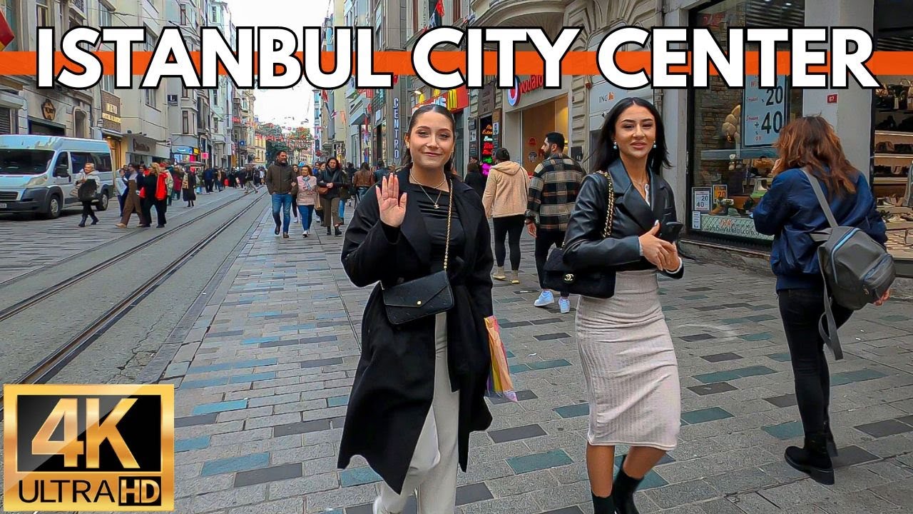 ISTANBUL CITY CENTER 4K WALKING TOUR ULTRA HD | TAKSIM SQUARE,ISTIKLAL ...