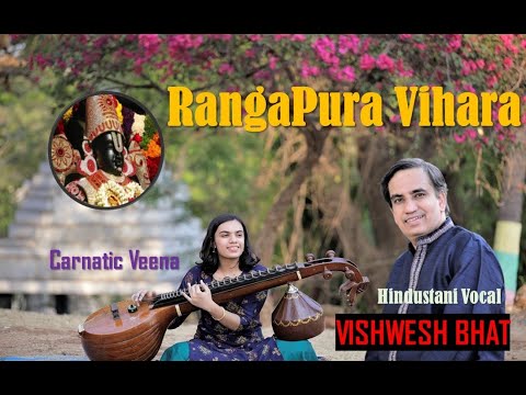 RANGAPURA VIHARA | Carnatic Veena | Hindustani Touch | Vishwesh Bhat ...