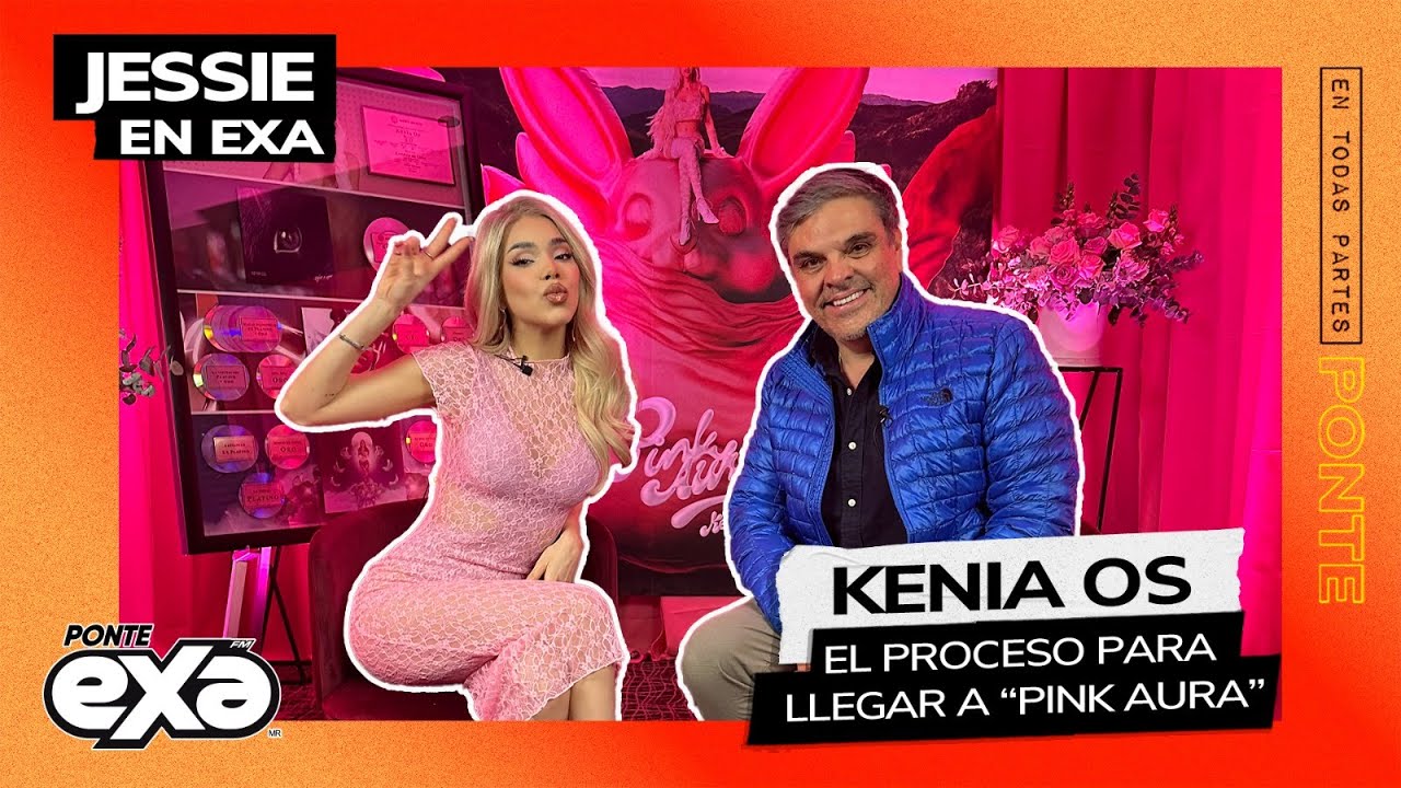Kenia Os y la inspiración detrás de "Pink Aura" | Entrevista con jessie ...