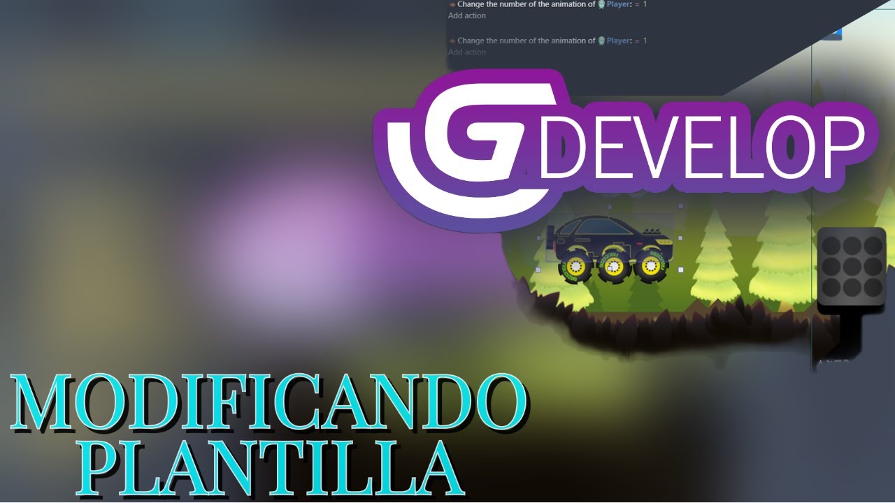 MODIFICANDO UNA PLANTILLA EN GDEVELOP 5 - YouTube