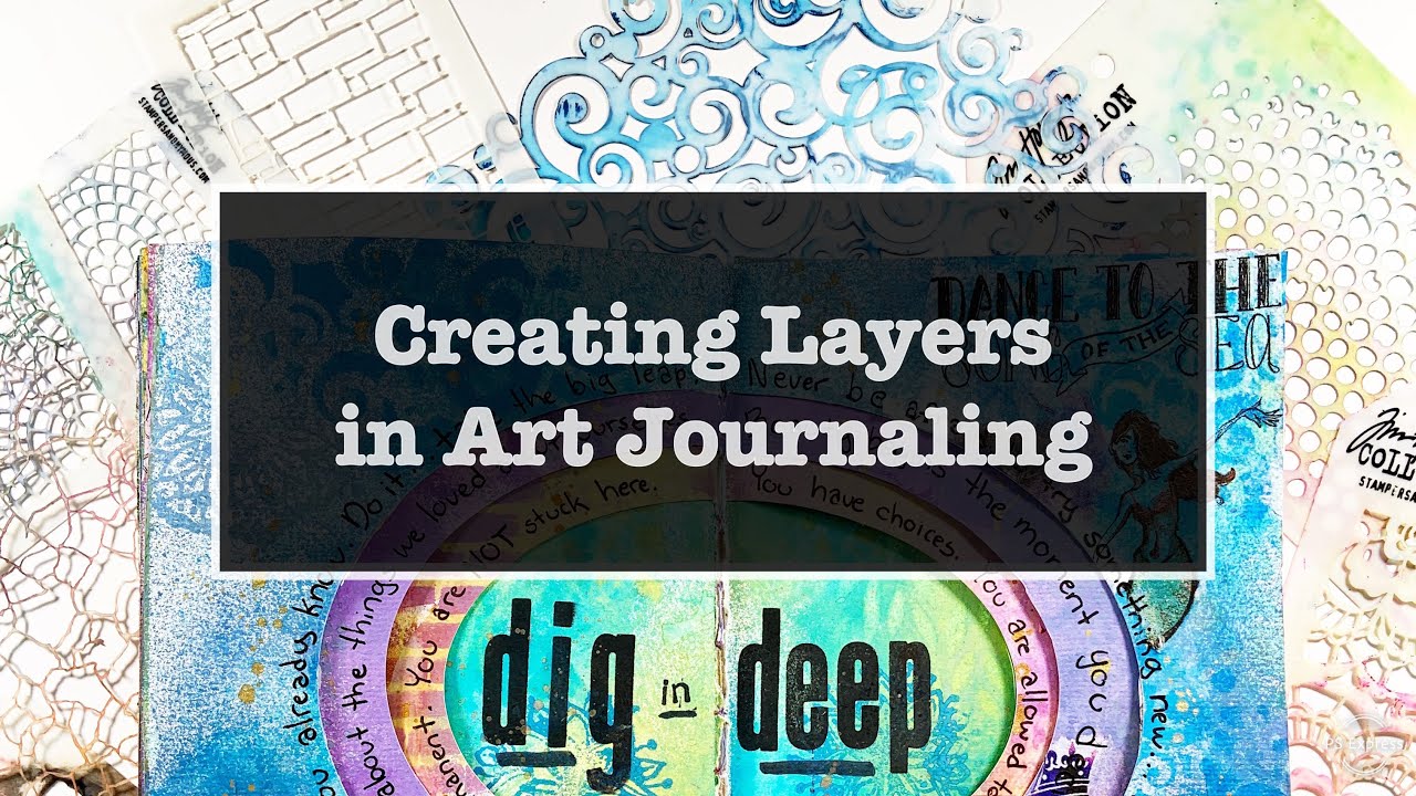 Creating Layers in Art Journaling - YouTube
