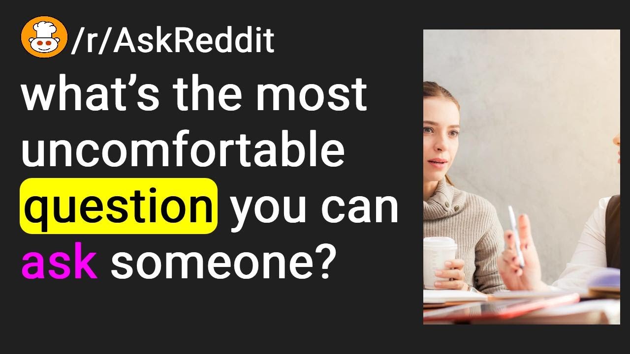 what’s the most uncomfortable question you can ask someone? - YouTube