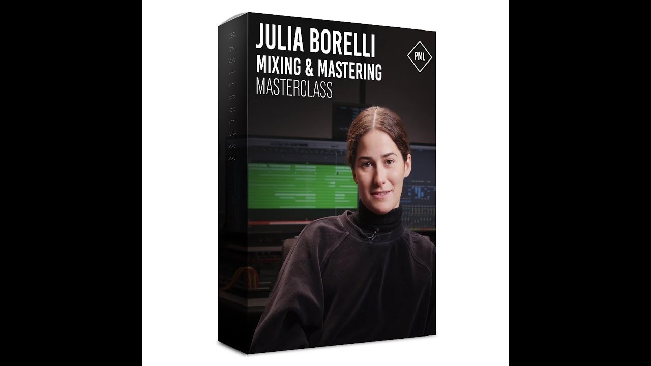 JULIA BORELLI MIXING AND MASTERING CLASS [NO PURCHASE NEEDED] - YouTube