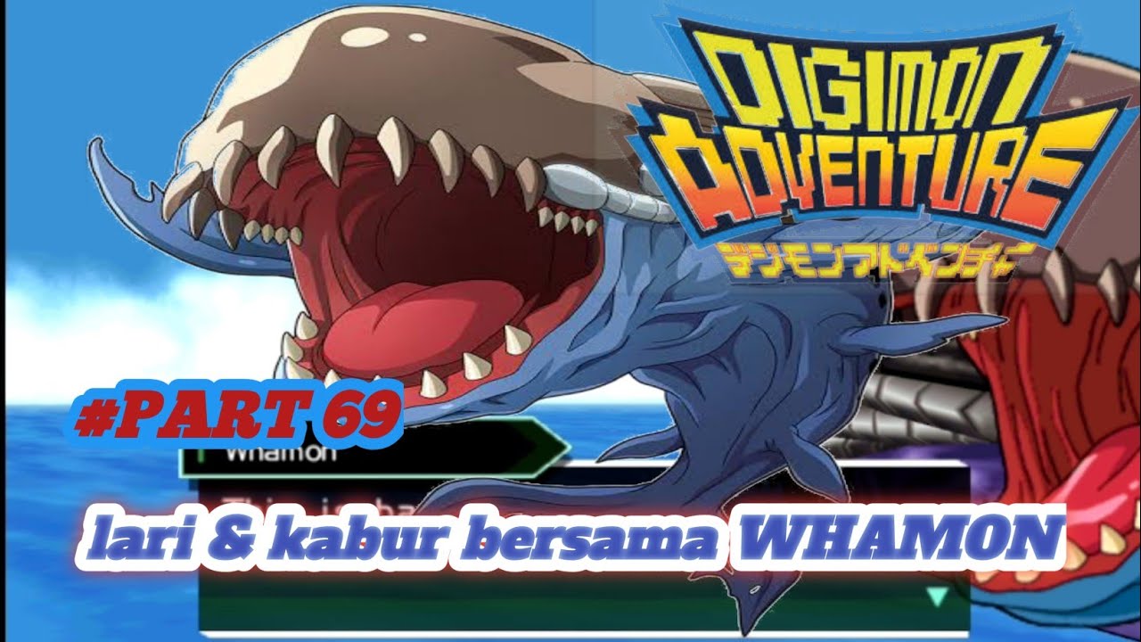 DIGIMON ADVENTURE - lari dan kabur bersama WHAMON part 69 #gamepsp # ...