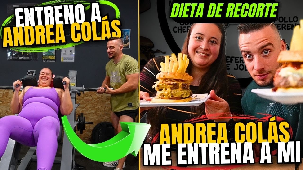 ENTRENO a ANDREA COLAS CHANNEL *DIETA de RECORTE* (Me sorprende) - YouTube