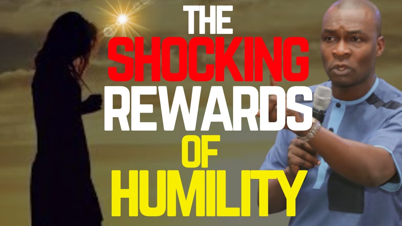 THE SURPRISING REWARDS OF HUMILITY | APOSTLE JOSHUA SELMAN - YouTube