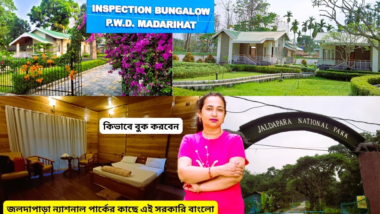 Inspection Bungalow P.W.D. Madarihat/Near Jaldapara National Park/Govt ...