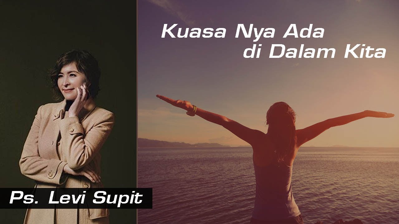 God's Message - Levi Supit - Kuasa Nya Ada Di Dalam Kita - YouTube