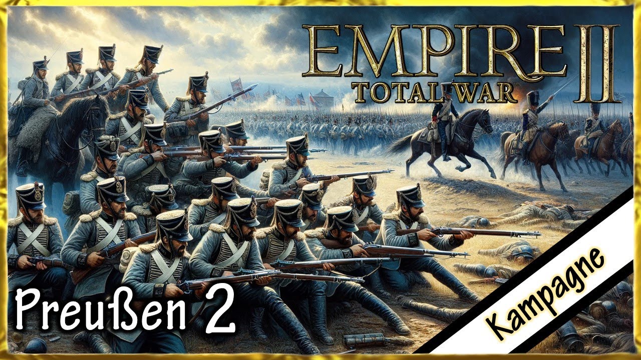 Let's play Total War Empire II MOD (D | HD | Schwer) - Preußen Kampagne ...