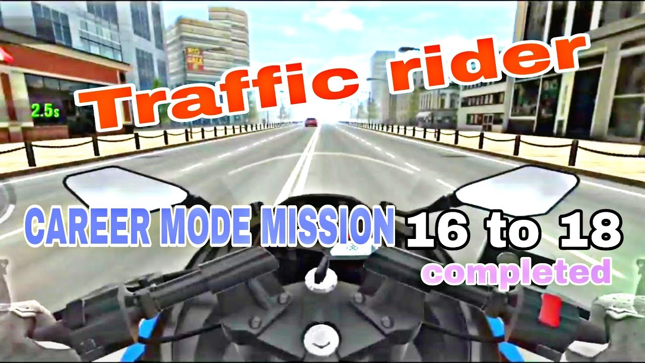 Traffic rider games for android phone - GAME MODE CAREER and Mission ...