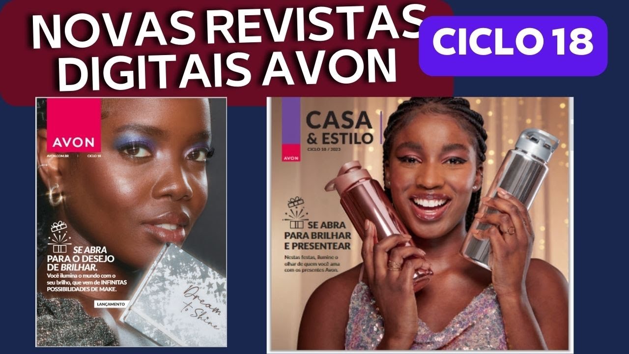 Revistas AVON CICLO 18. VERSÃO DIGITAL- AVON cosméticos e AVON casa ...