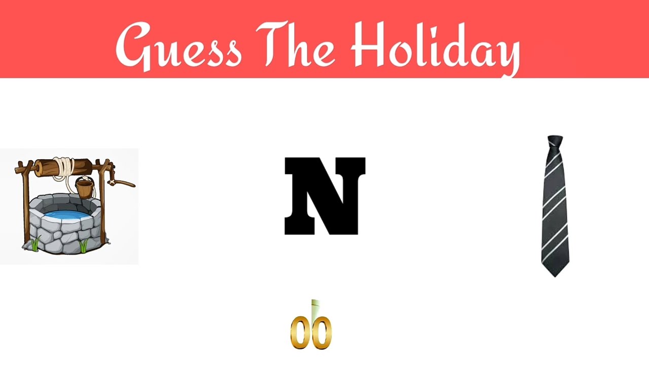 GUESS THE HOLIDAYS 🗓️ GUESSING GAME 🌟 - YouTube